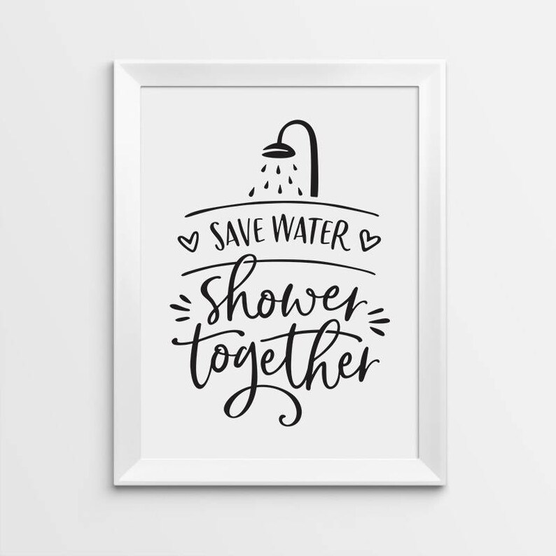 Save Water Shower Together Printable Art Bathroom Print Etsy