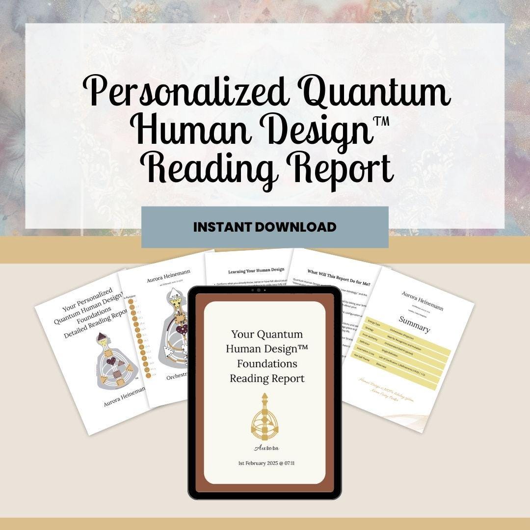 Personalized Quantum Human Design™ Report | Human Design Reading ...