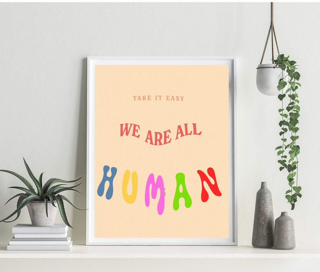 We Are All Human Digital Print | Aesthetic Art, Cool Art, Digital Art ...