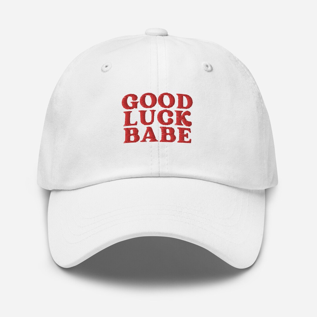 Good Luck Babe Dad Hat | Aesthetic Hat, Cute Hat, Trendy Hat, Gifts for ...