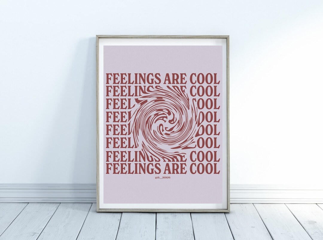 Feelings Are Cool Digital Print | Aesthetic Art, Cool Art, Digital Art ...