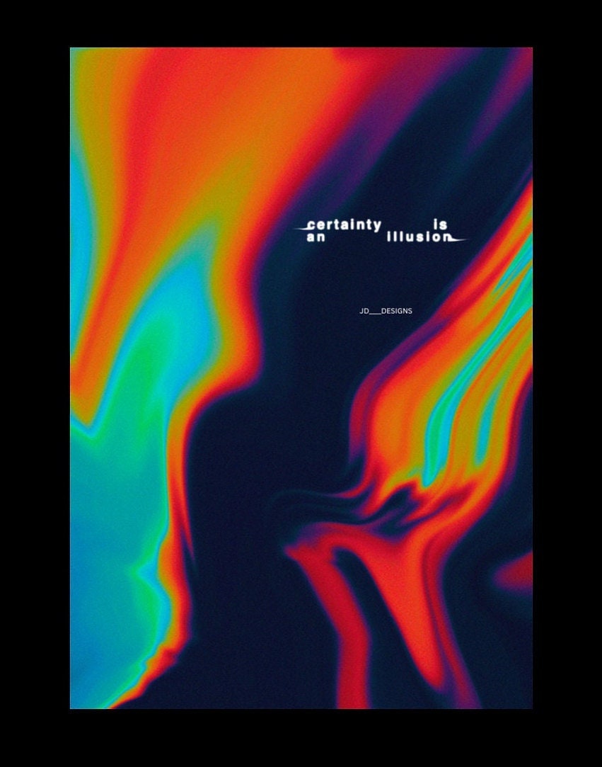 Certainty is an Illusion Digital Print, Aesthetic, Art, Gradient Art ...