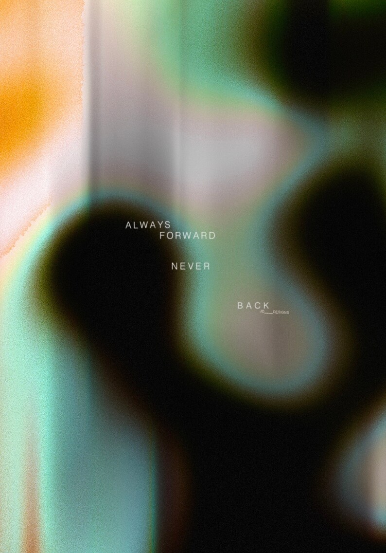 Always Forward Never Back Digital Print Digital Art Aura - Etsy