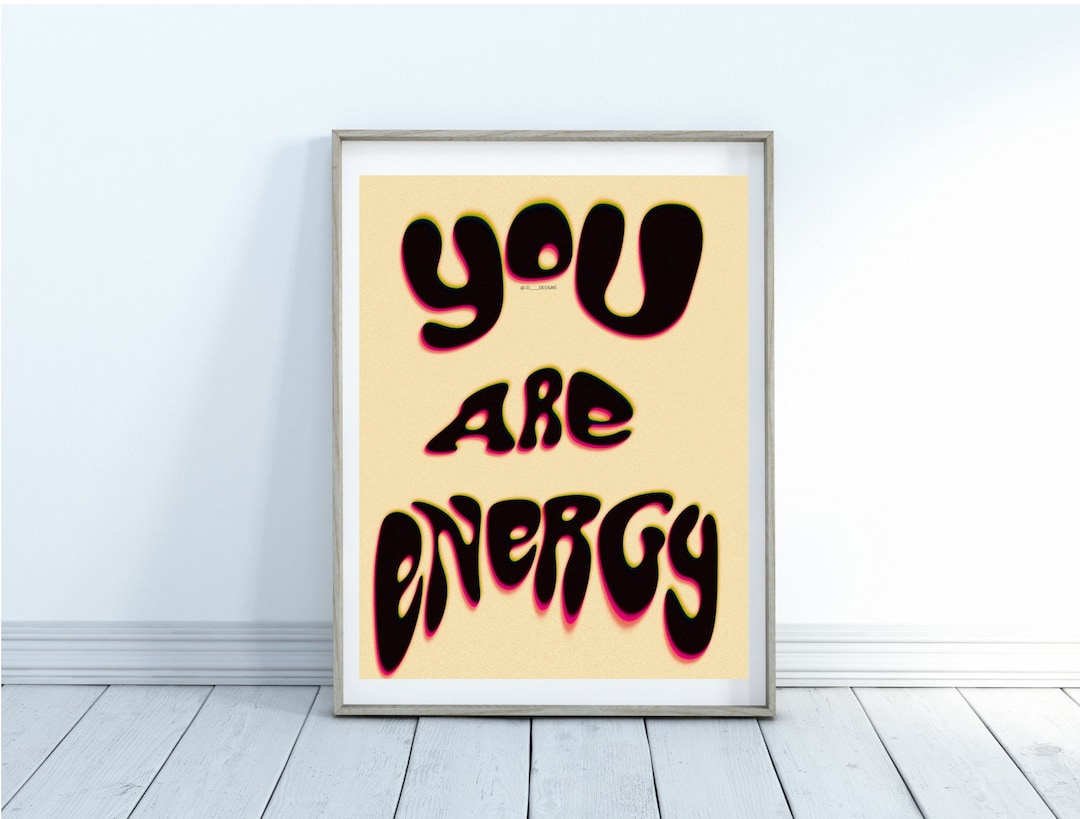 You Are Energy Digital Print | Aesthetic Art, Cool Art, Digital Art ...