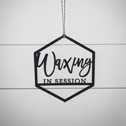 Waxing in Session Sign Studio Signs Esthetician Sign | Etsy