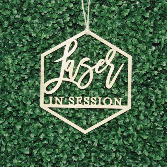 Laser in Session Sign Studio Signs Esthetician Sign Sign - Etsy
