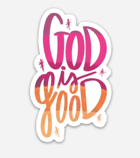 God is Good Sticker Bible Stickers Christian Stickers Faith Stickers ...