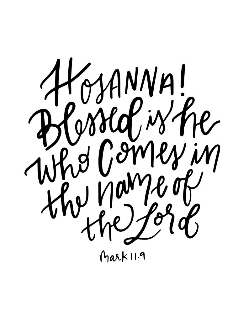 Hosanna in the Highest Instant Download | Mark 11 Print | Bible Verse ...
