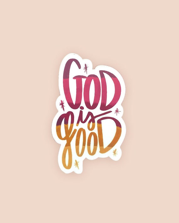 God is Good Sticker Bible Stickers Christian Stickers Faith - Etsy