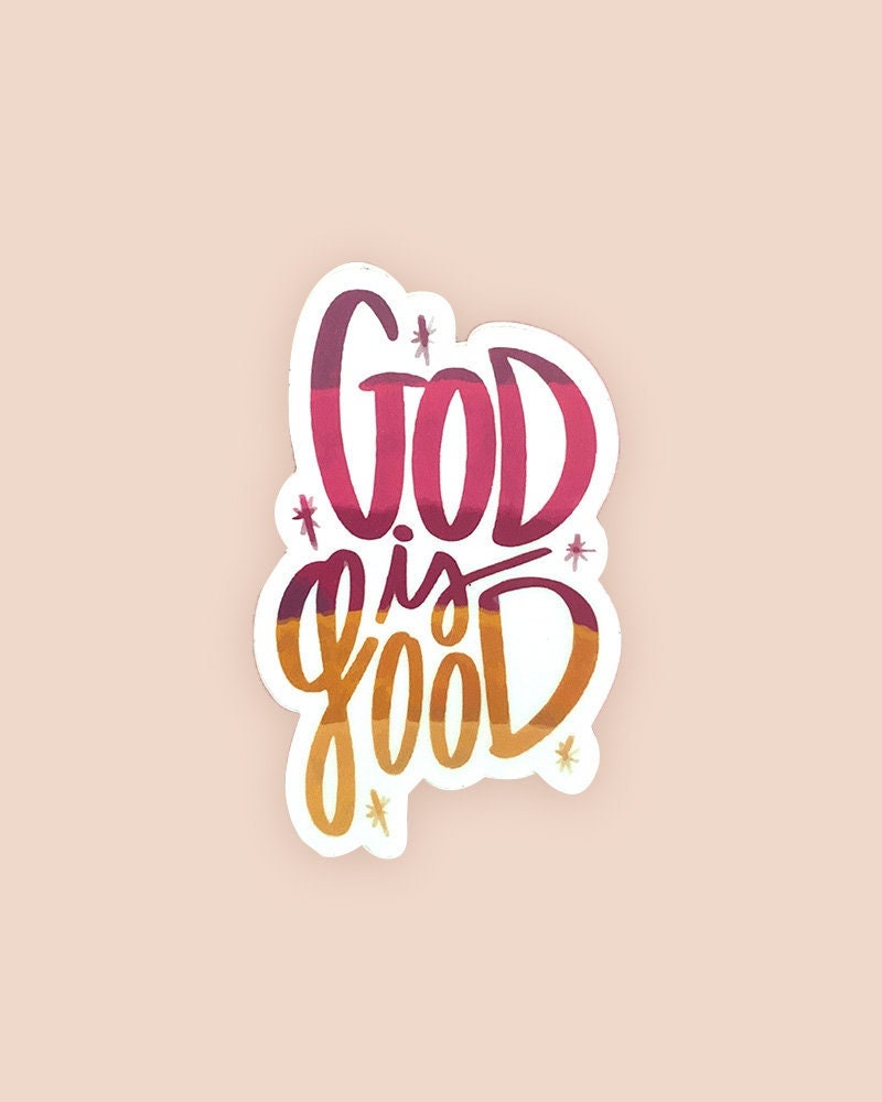 God is Good Sticker Bible Stickers Christian Stickers Faith Stickers ...