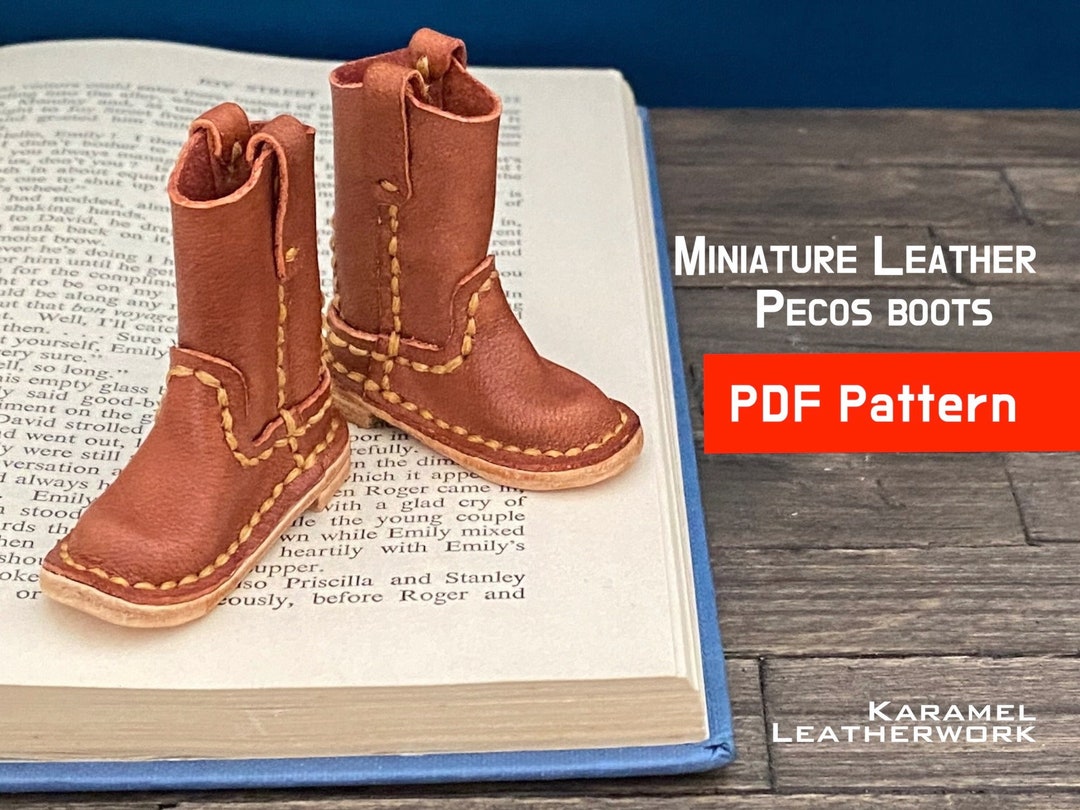 Miniature Leather Pecos Boots, PDF Pattern, Instant Download, Karamel Leather - Etsy