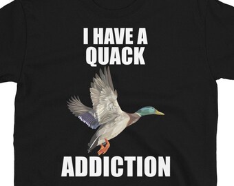Quack Addict Shirt - Etsy