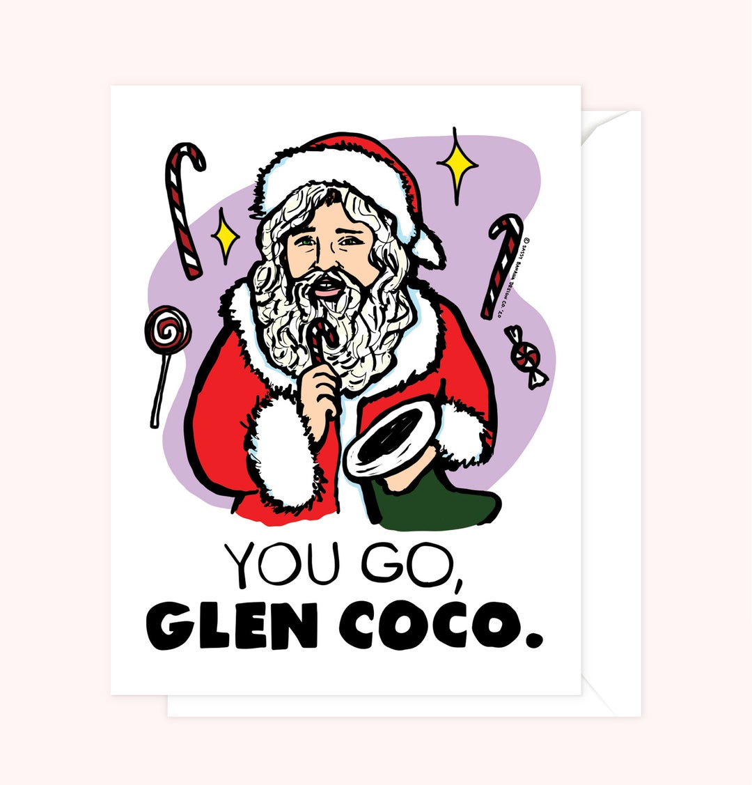 You Go, Glen Coco Mean Girls Greeting Card - Etsy