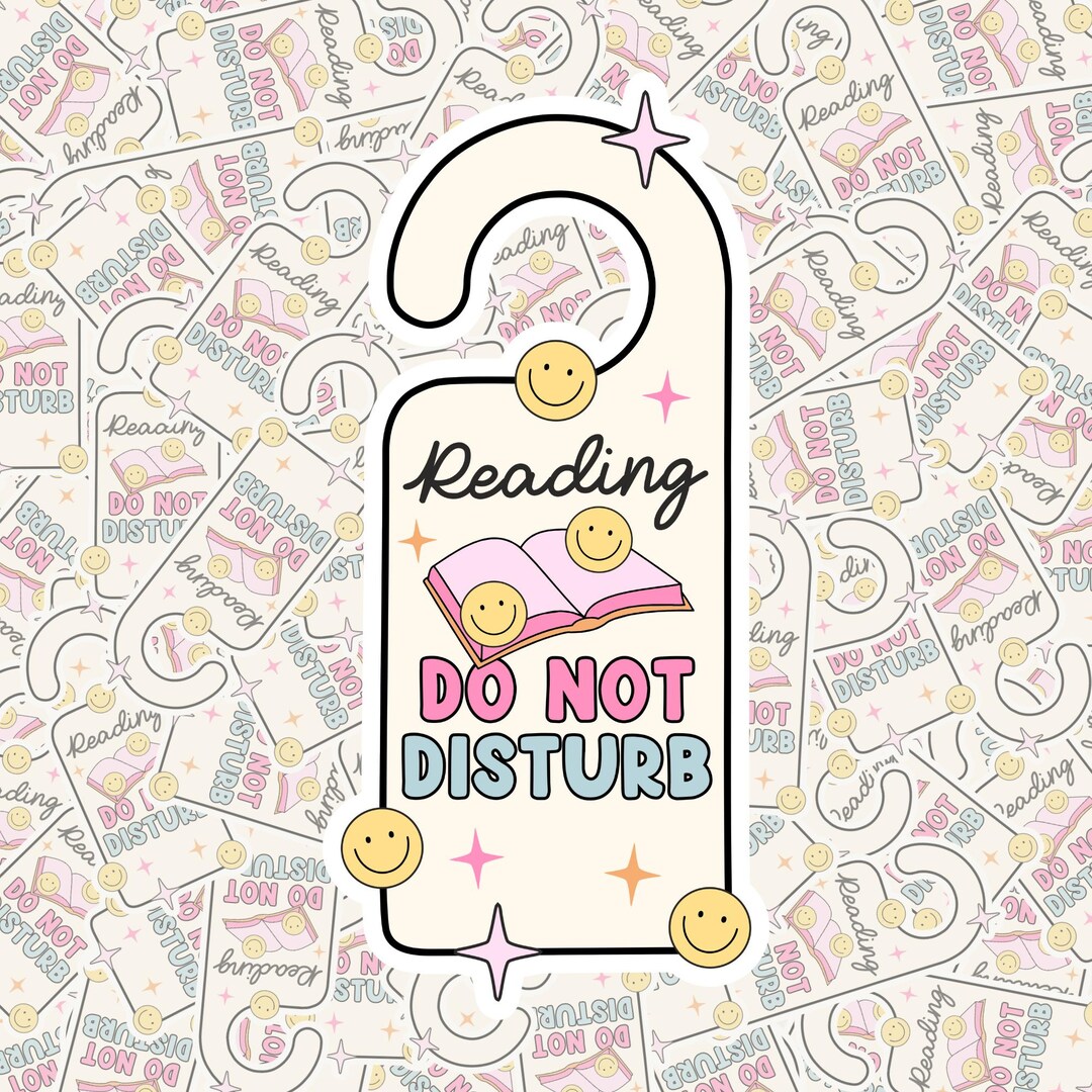 Reading Do Not Disturb Sticker: Waterproof Vinyl Decal - Etsy