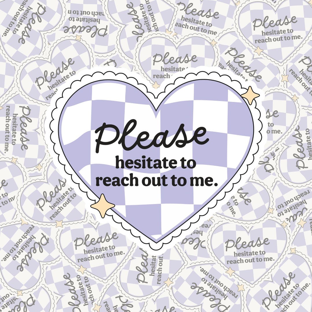 Please Hesitate to Reach Out Sticker: Funny Bookish Vinyl Decal - Etsy