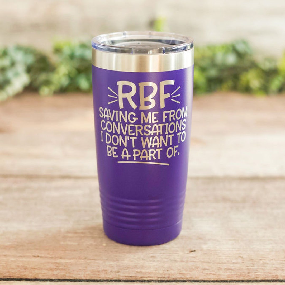 RBF - *MATURE* Engraved Resting Bitch Face Tumbler, Insulated Travel ...