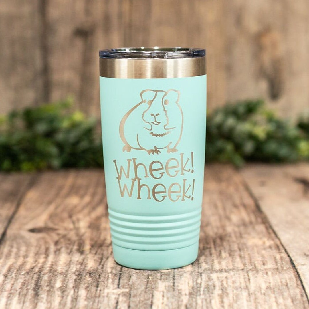 Guinea Pig Wheek! Wheek! - Engraved Steel Tumbler, Guinea Pig Travel ...