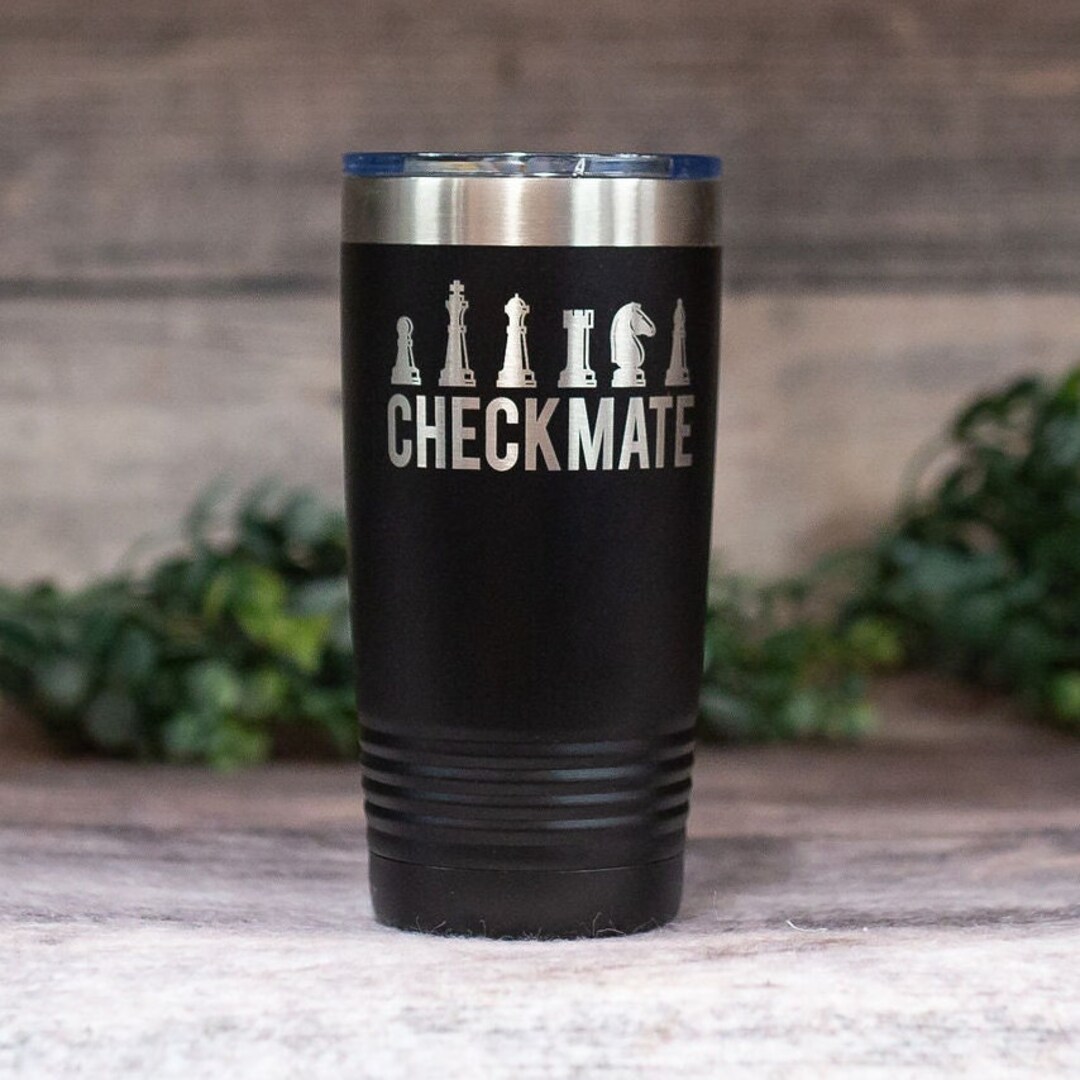 Checkmate - Engraved Stainless Steel Chess Tumbler, Personalized Chess ...