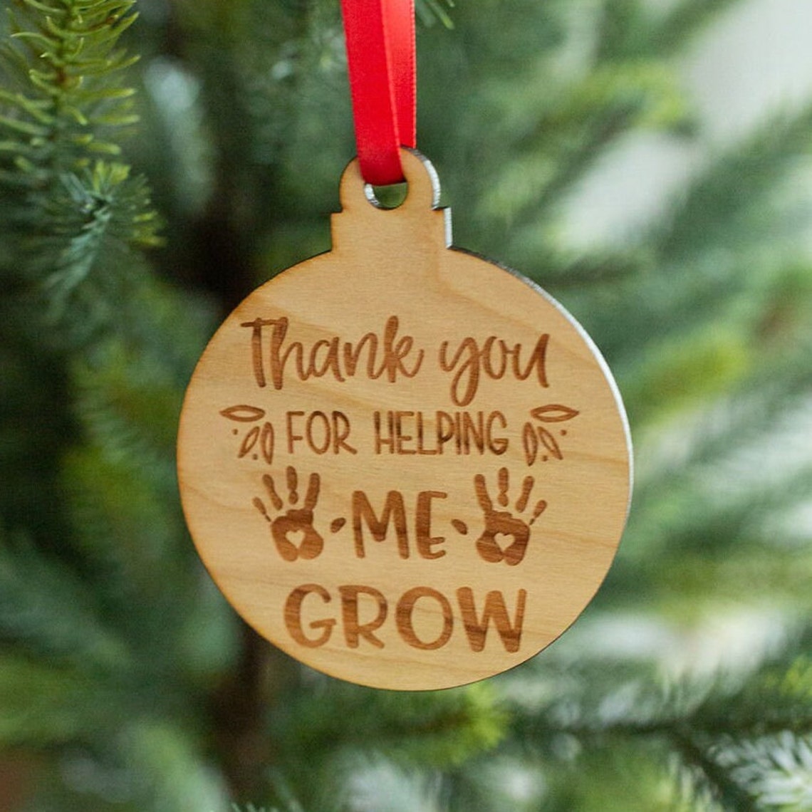Thank You for Helping Me Grow - Engraved Wooden Christmas Ornament ...