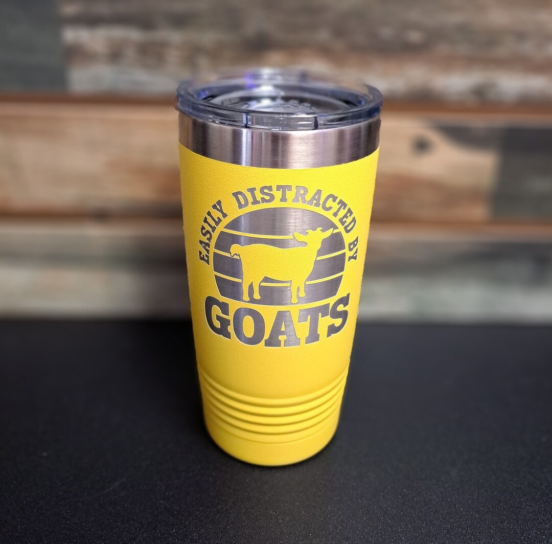 Easily Distracted by Goats - Engraved Stainless Steel Tumbler ...