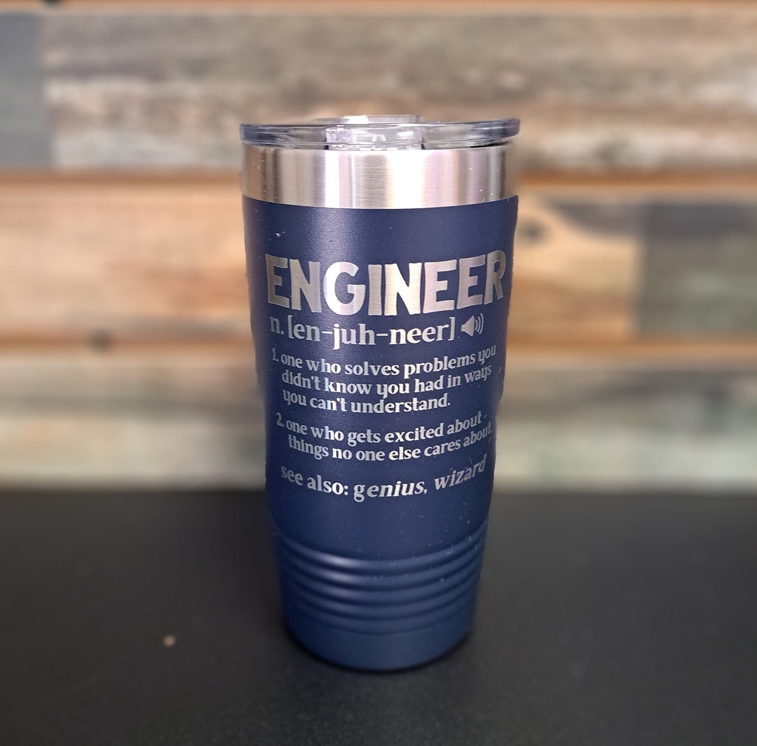 Engineer Definition - Engraved Stainless Engineering Tumbler, Funny ...