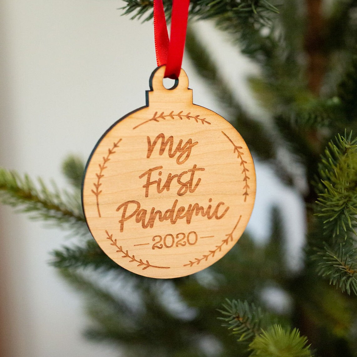 My First Pandemic 2020 - Engraved Wooden Funny Christmas Ornament Charm ...