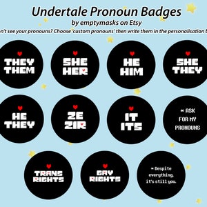 Undertale Pronoun Badges - LGBT+, Pride, Transgender, Non-binary, Trans ...