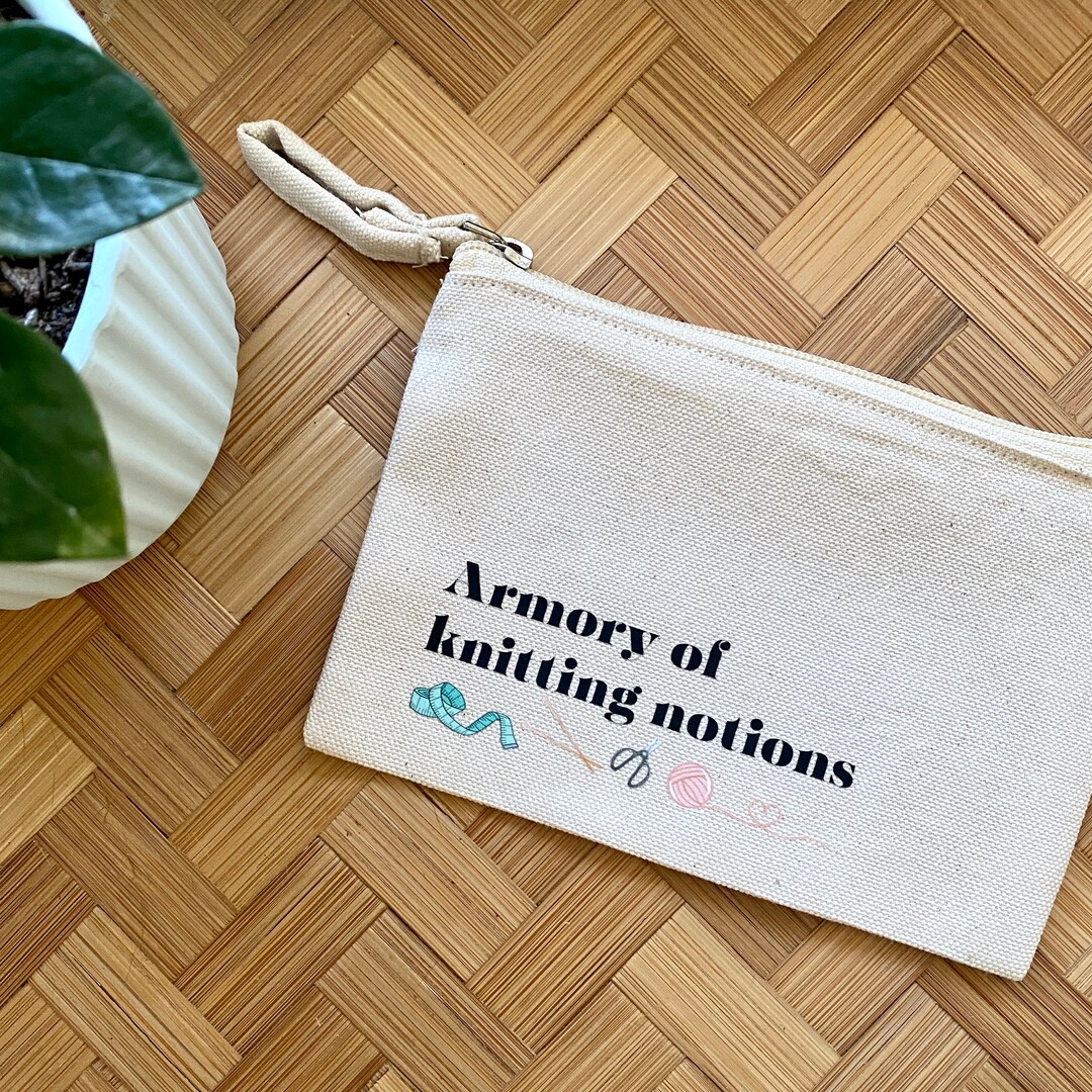 Zippered, Canvas Knitting Notions Pouch 4.75 X 6.75 armory of Knitting ...