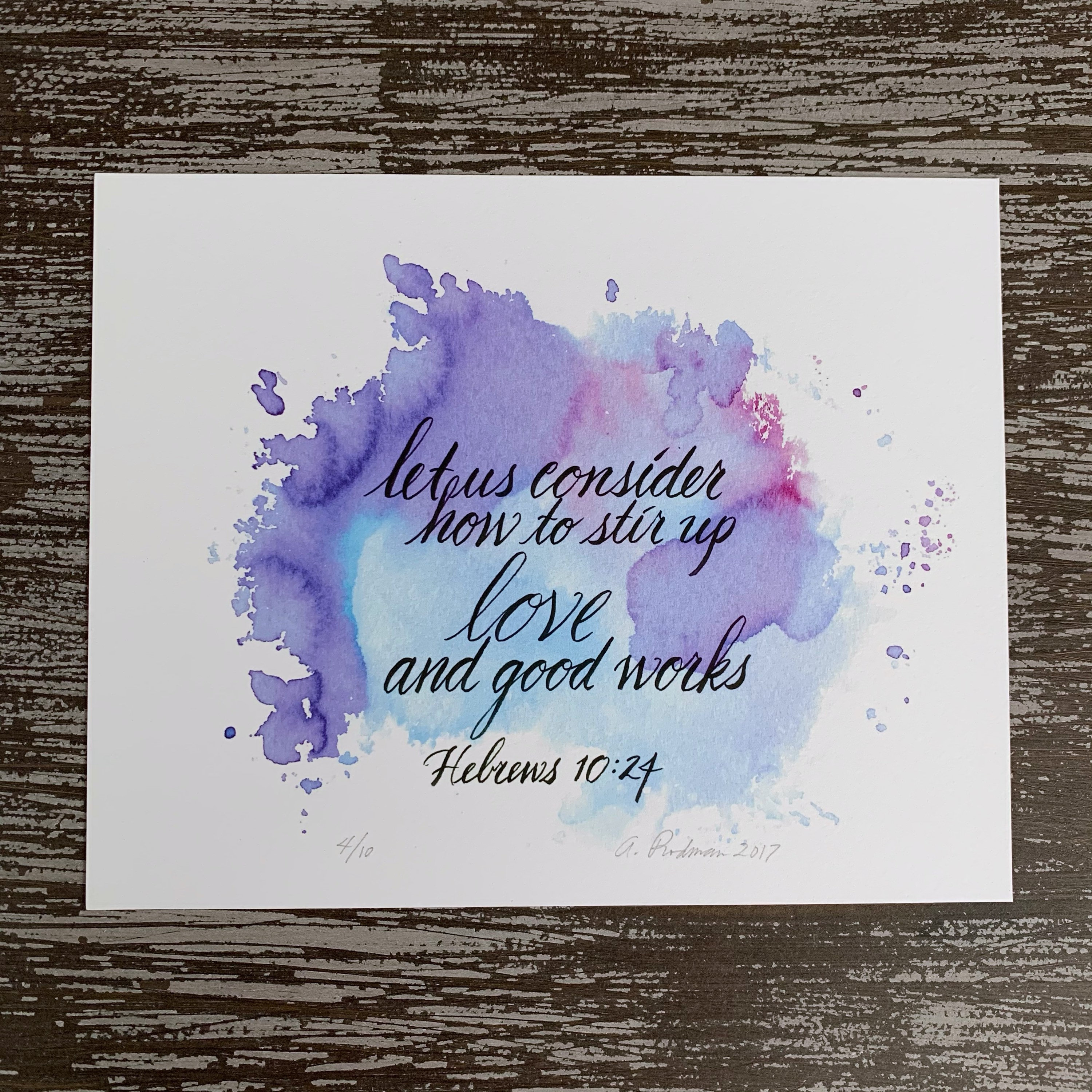 Hebrews 10:24 ~ 8x10 Inch Art Print ~ Let Us Consider How to Stir up ...