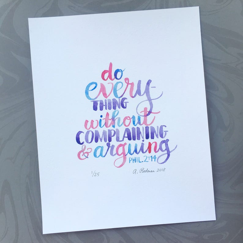 Philippians 2:14 ~ 8 X 10 Inch Art Print ~ Do Everything Without ...