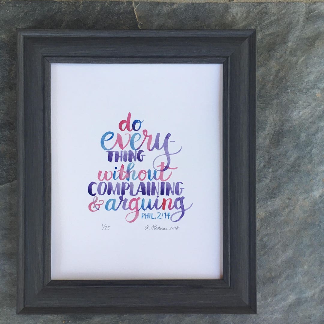 Philippians 2:14 ~ 8 X 10 Inch Art Print ~ Do Everything Without ...