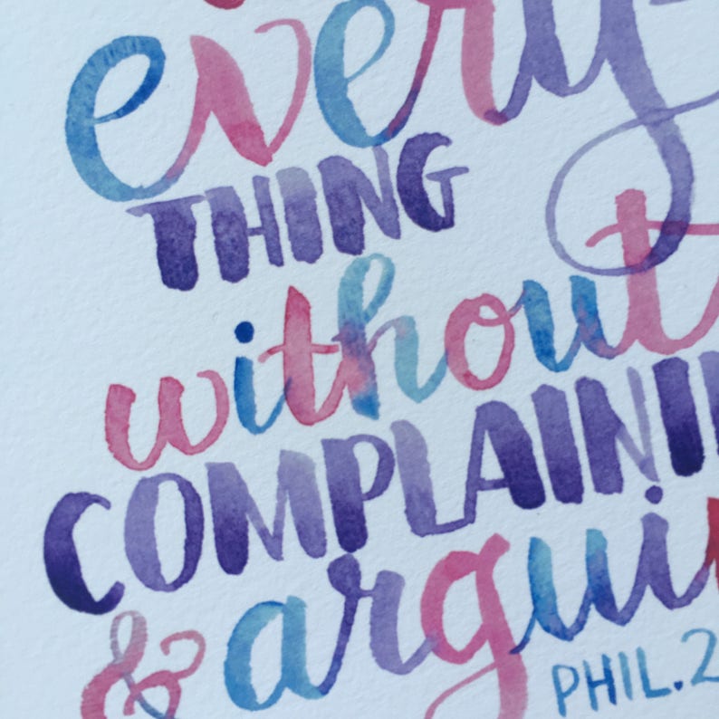 Philippians 2:14 ~ 8 X 10 Inch Art Print ~ Do Everything Without ...