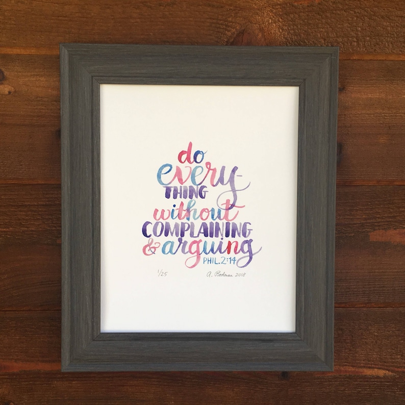 Philippians 2:14 ~ 8 X 10 Inch Art Print ~ Do Everything Without ...