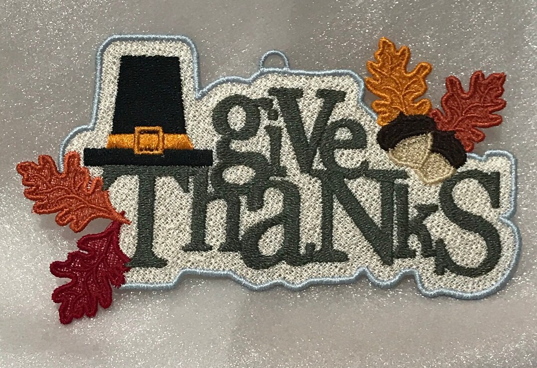 Give Thanks Plaque (free Standing Lace - A Finished Embroidery Product ...