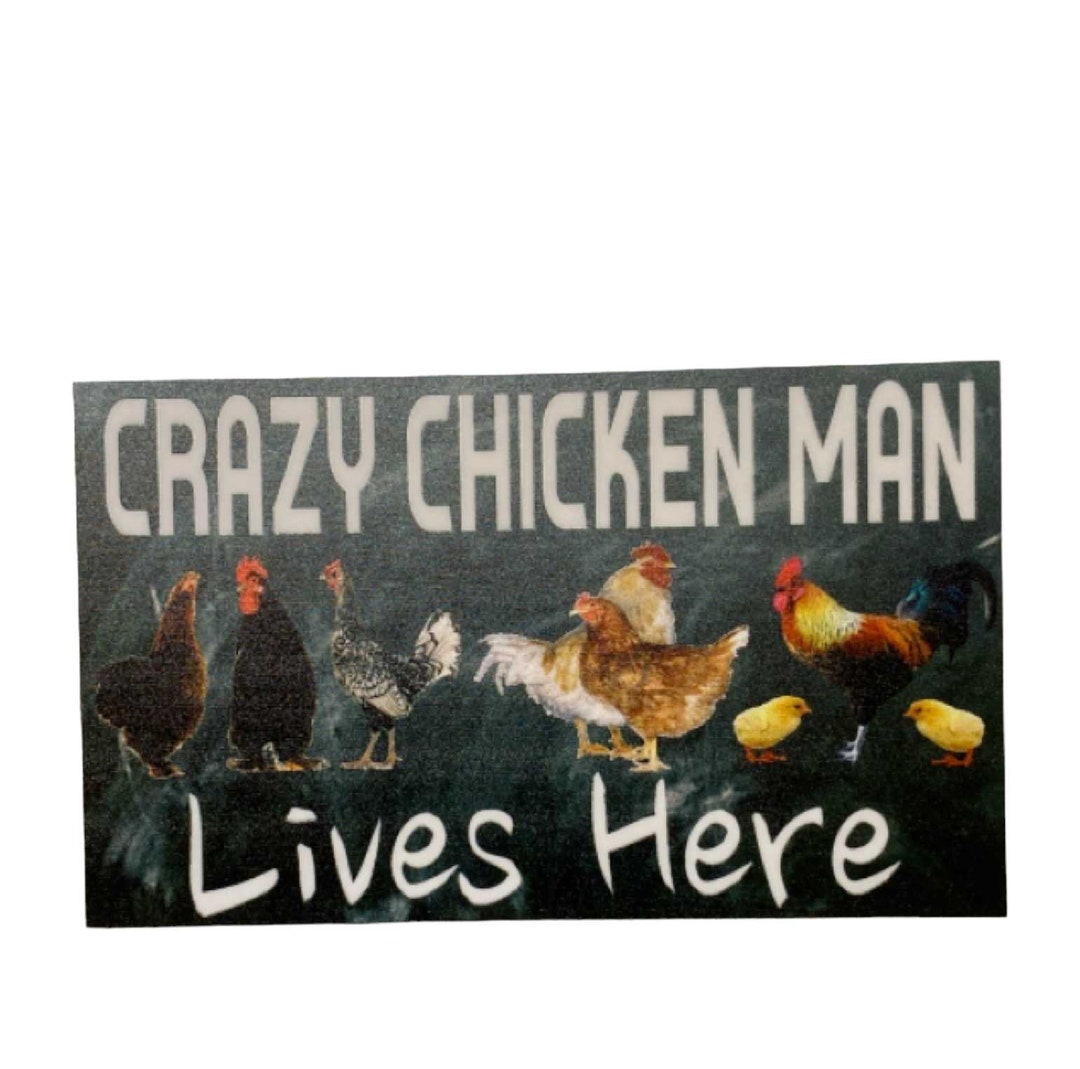 Crazy Chicken Man Lives Here Sign - Etsy