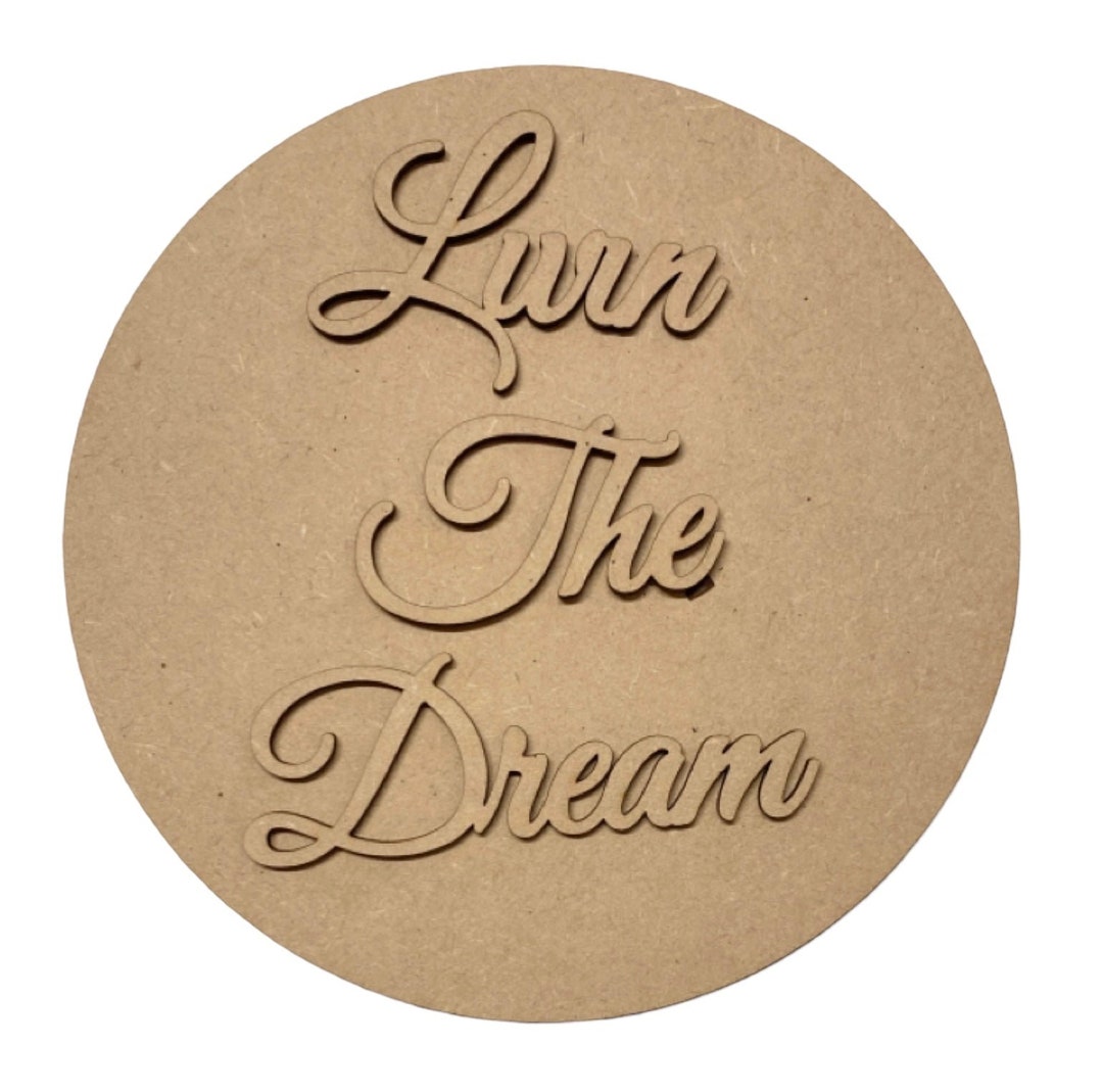Livin the Dream Sign MDF Wood DIY Craft - Etsy
