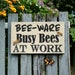 Bee-ware Busy Bees at Work Sign - Etsy