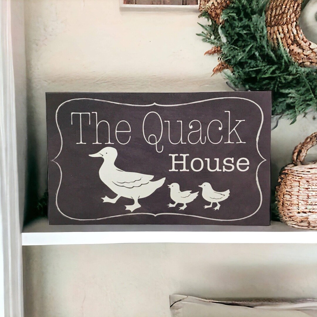 The Quack House Duck Funny Sign - Etsy
