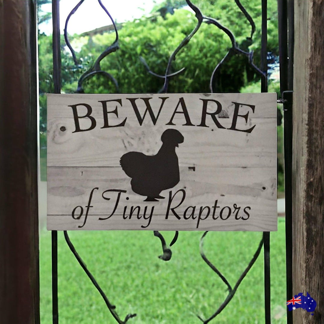 Beware of Tiny Raptors Silkie Chicken Sign - Etsy