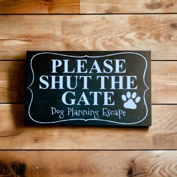 Funny Signs For Dog Gates