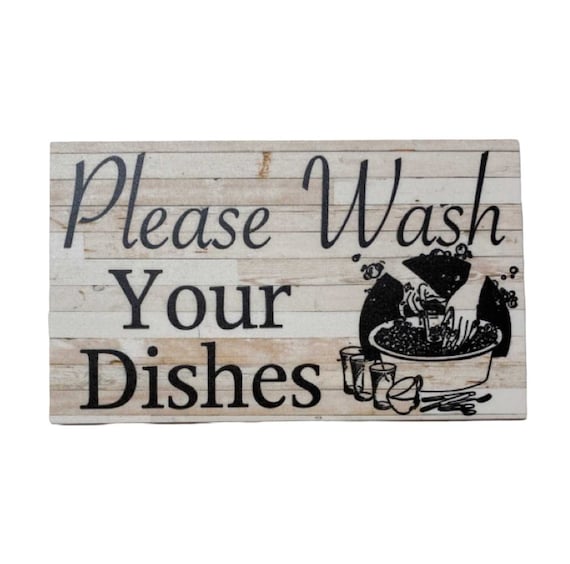 Rinse Your Dishes Sign