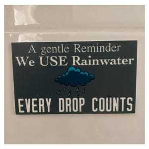 Rainwater in Use Every Drop Counts Eco Water Tank Sign - Etsy