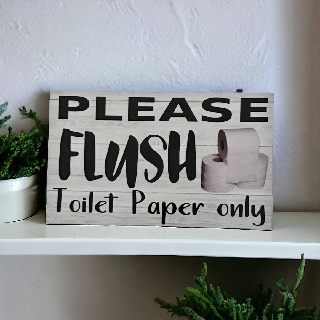 Please Flush Toilet Paper Only Sign - Etsy