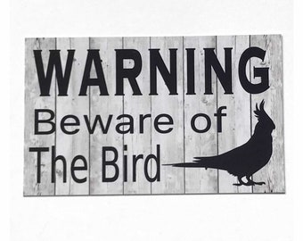 Cockatiel Warning Sign - Etsy
