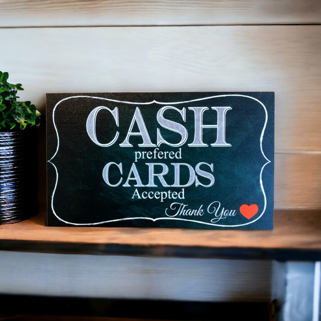Cash Prefered Cards Accepted Business Retail Sign - Etsy