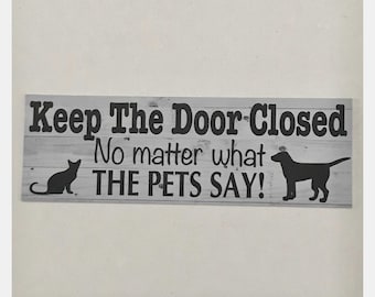 Keep Door Closed Dog - Etsy