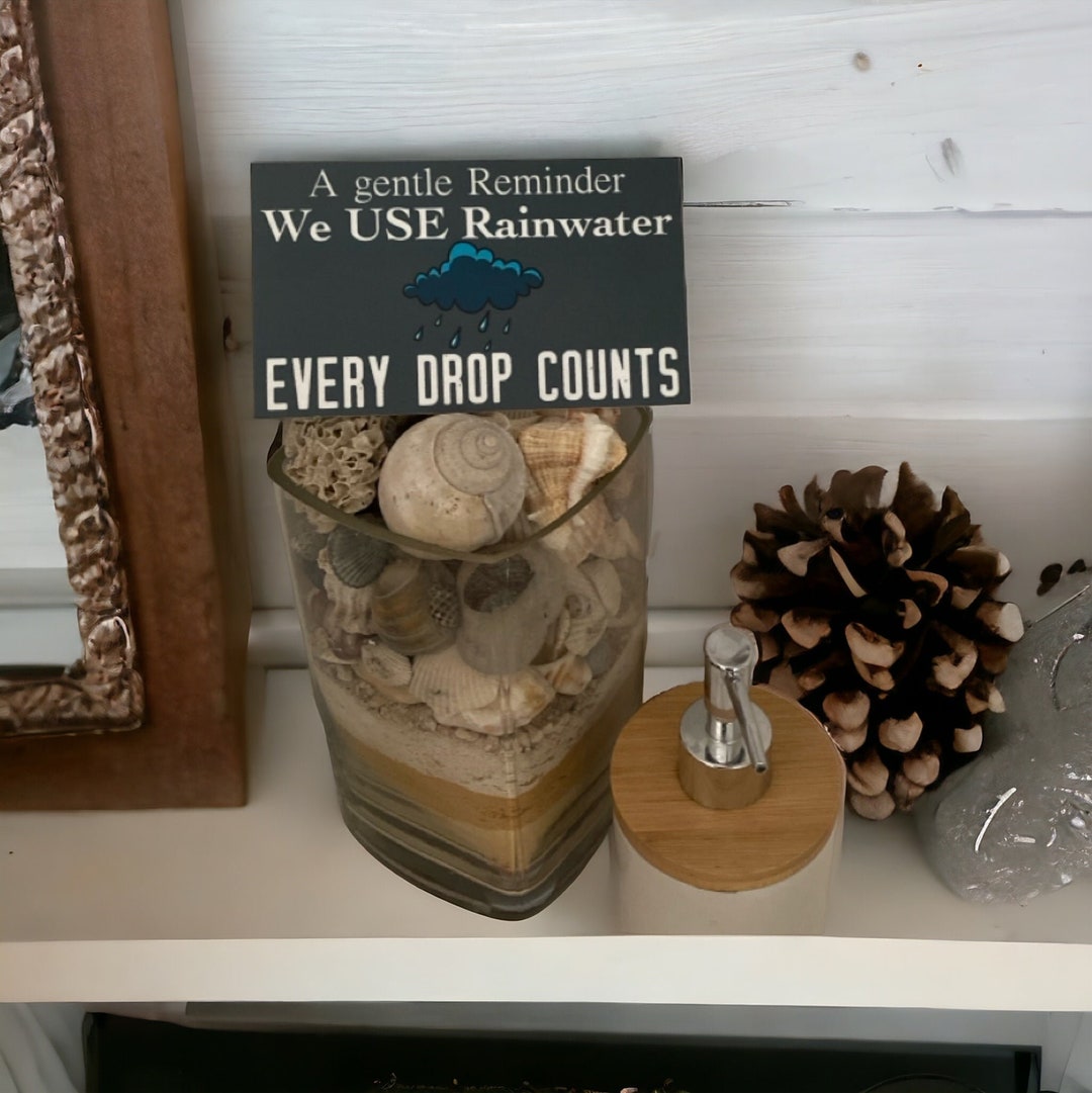 Rainwater in Use Every Drop Counts Eco Water Tank Sign - Etsy