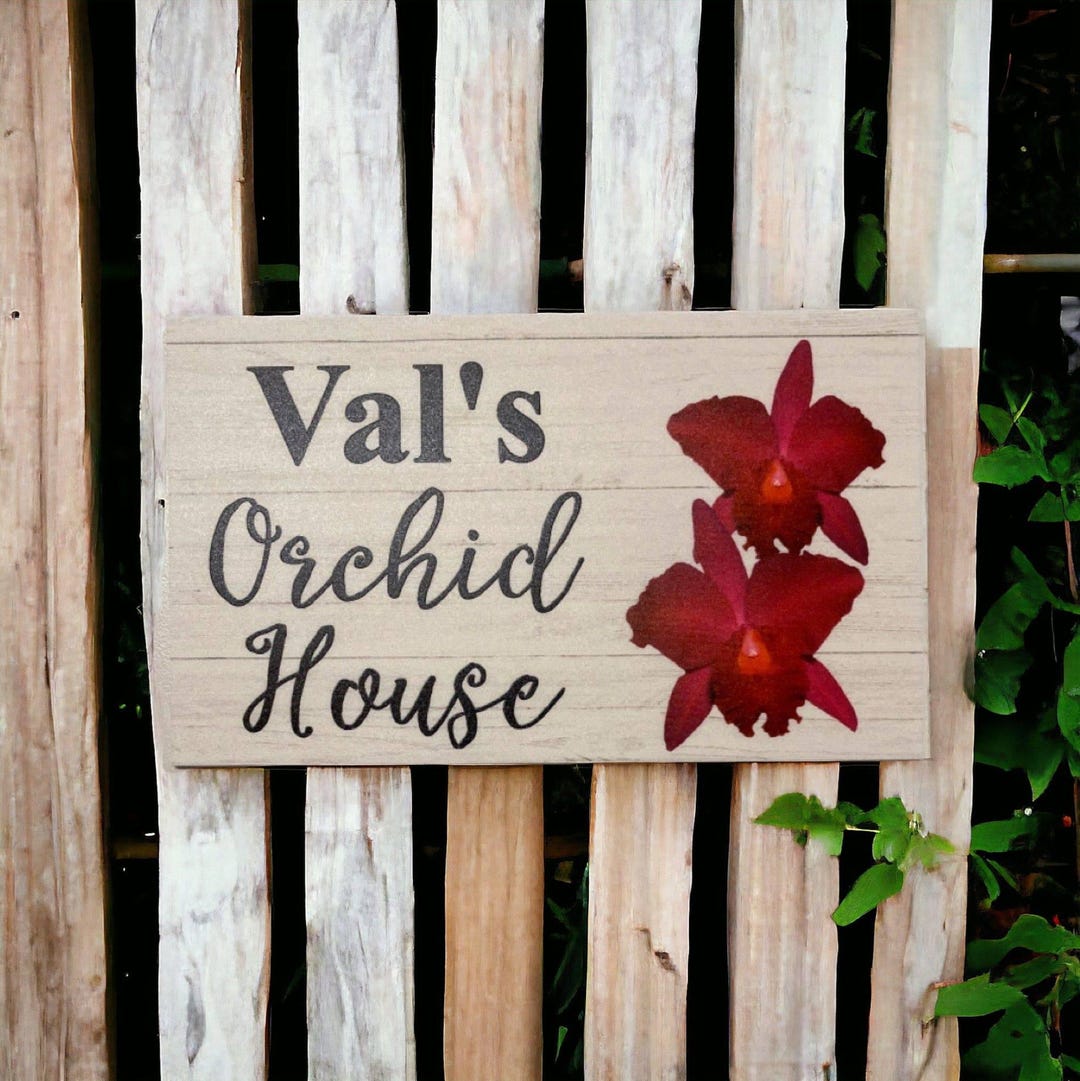 Orchid House Custom Wording Sign - Etsy