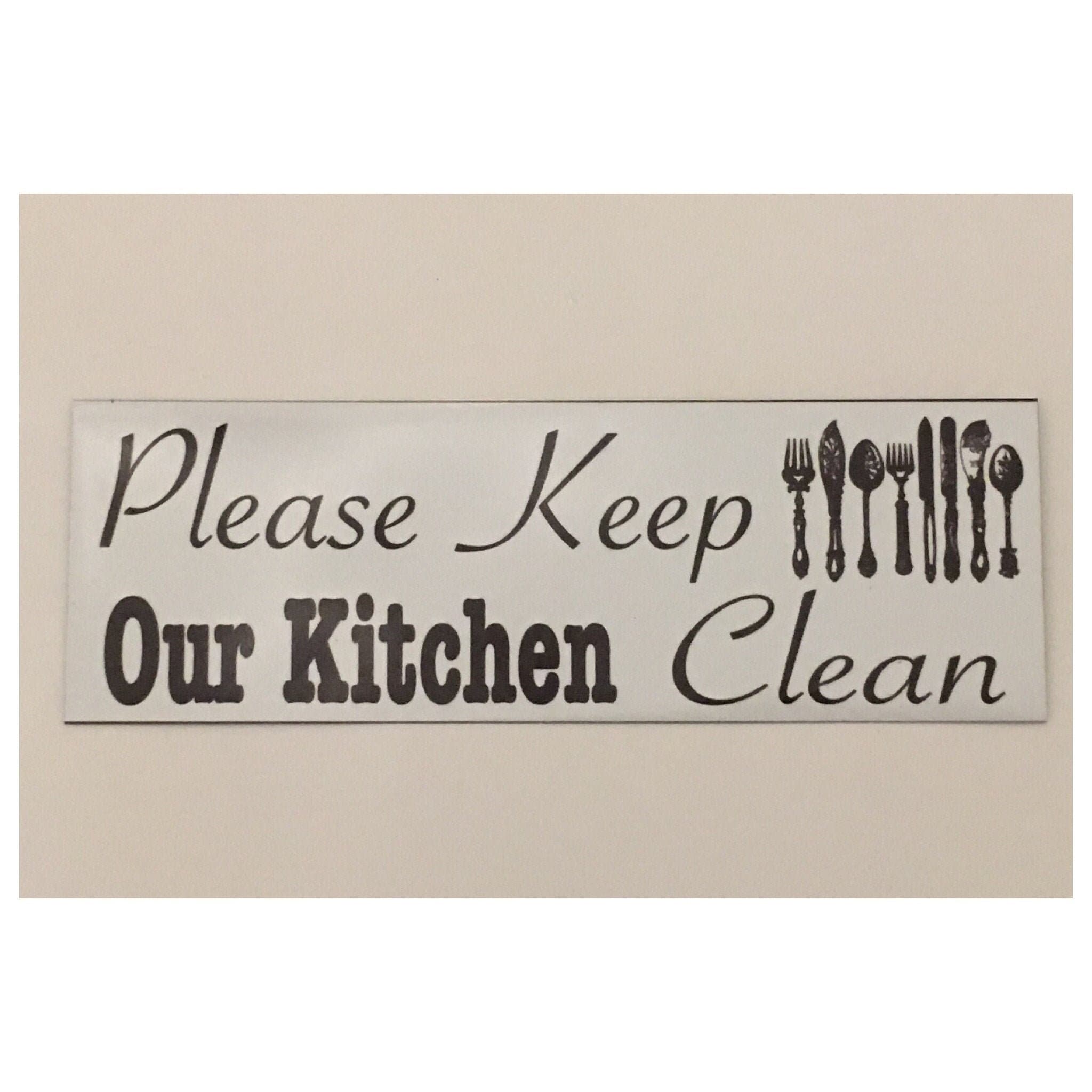 Keep Kitchen Clean Sign