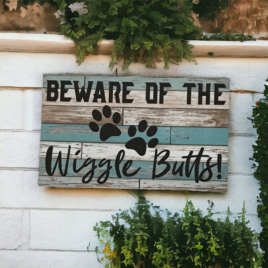 Beware Wiggle Butts Dog Sign - Etsy